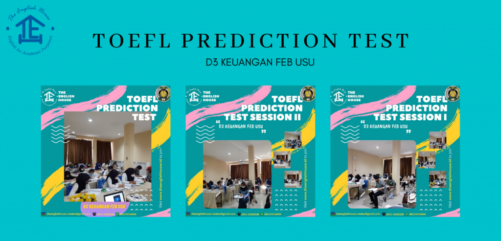 TOEFL PREDICTION TEST – THE ENGLISH HOUSE